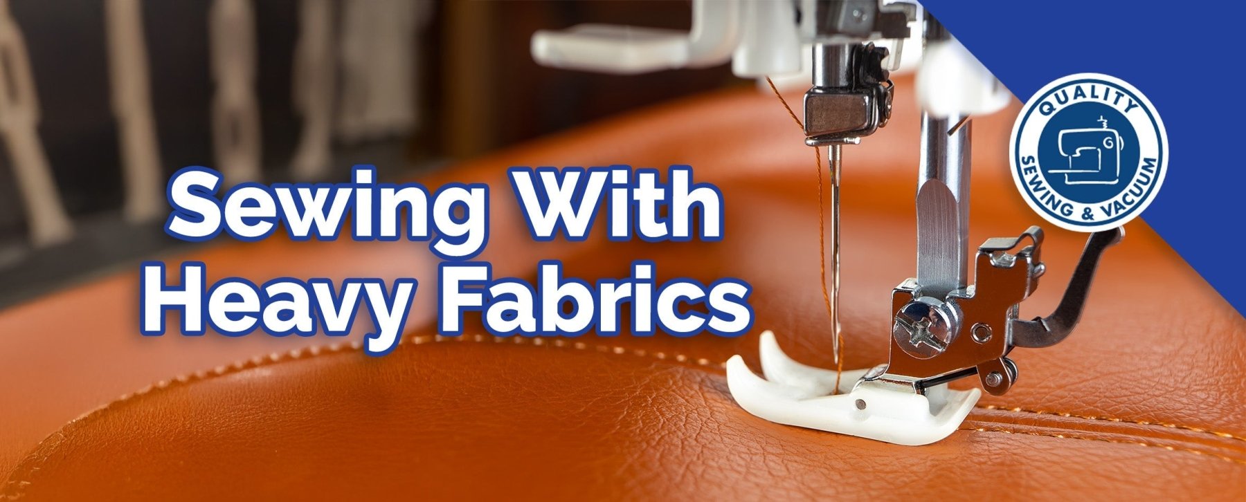 How to Sew Heavy Fabrics – Denim, Canvas & Thick Materials